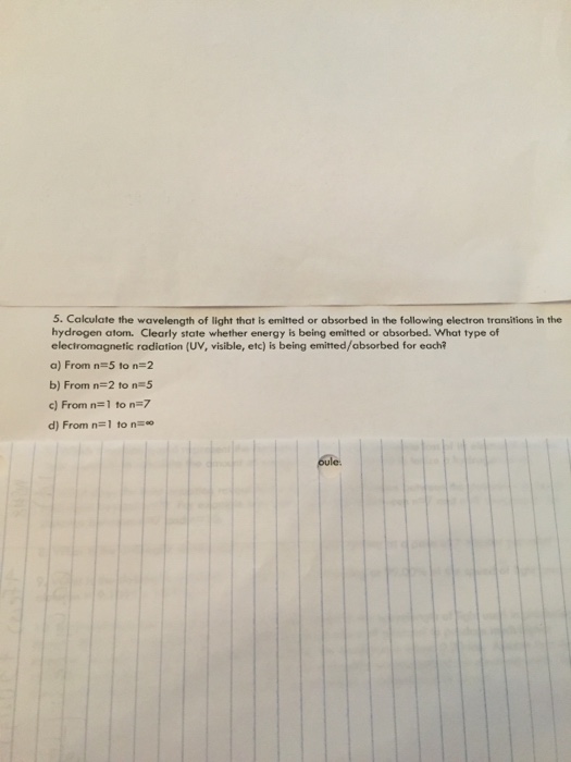 Solved Calculate The Wavelength Of Light That Is Emitted Or