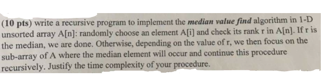 Solved Write a recursive program to implement the median | Chegg.com