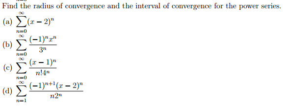 Solved Find the radius of convergence and the interval of | Chegg.com Solved Find the radius of convergence and the interval of | Chegg.com