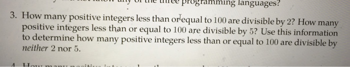 Solved How many positive integers less than coequal to 100 | Chegg.com