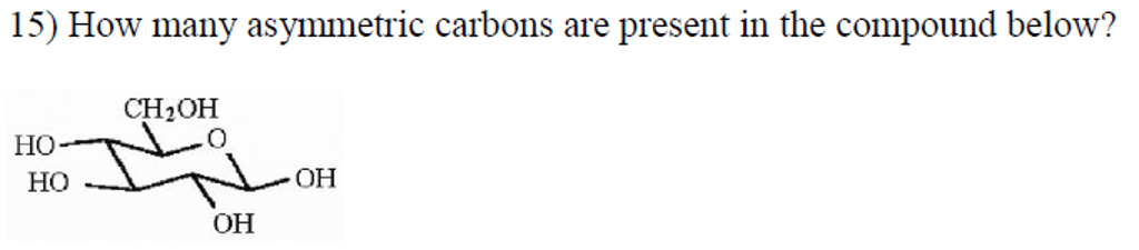 Solved How many asymmetric carbons are present in the | Chegg.com