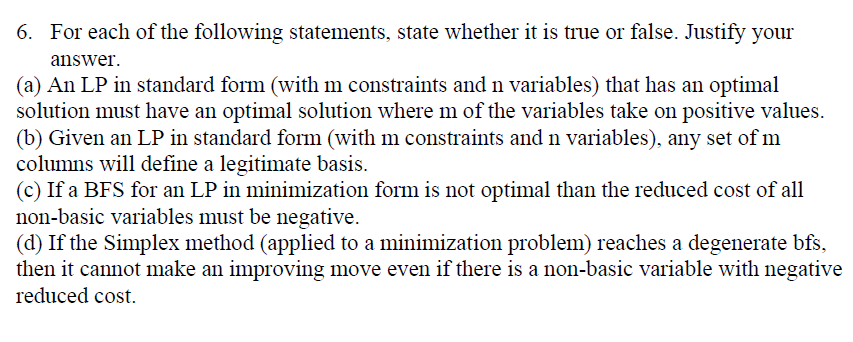 Solved 6. For each of the following statements, state | Chegg.com