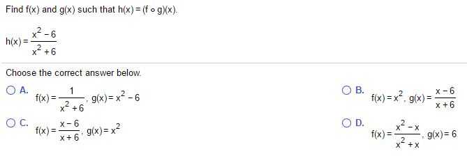 Solved Find f(x) and g(x) such that h(x) = (f o g)(x). h(x) | Chegg.com