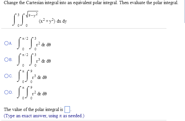 Solved Change the Cartesian integral into an equivalent | Chegg.com