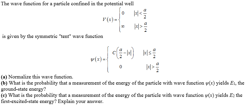 Solved The wave function for a particle confined in the | Chegg.com