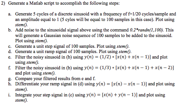Solved 2 Generate A Matlab Script To Accomplish The 