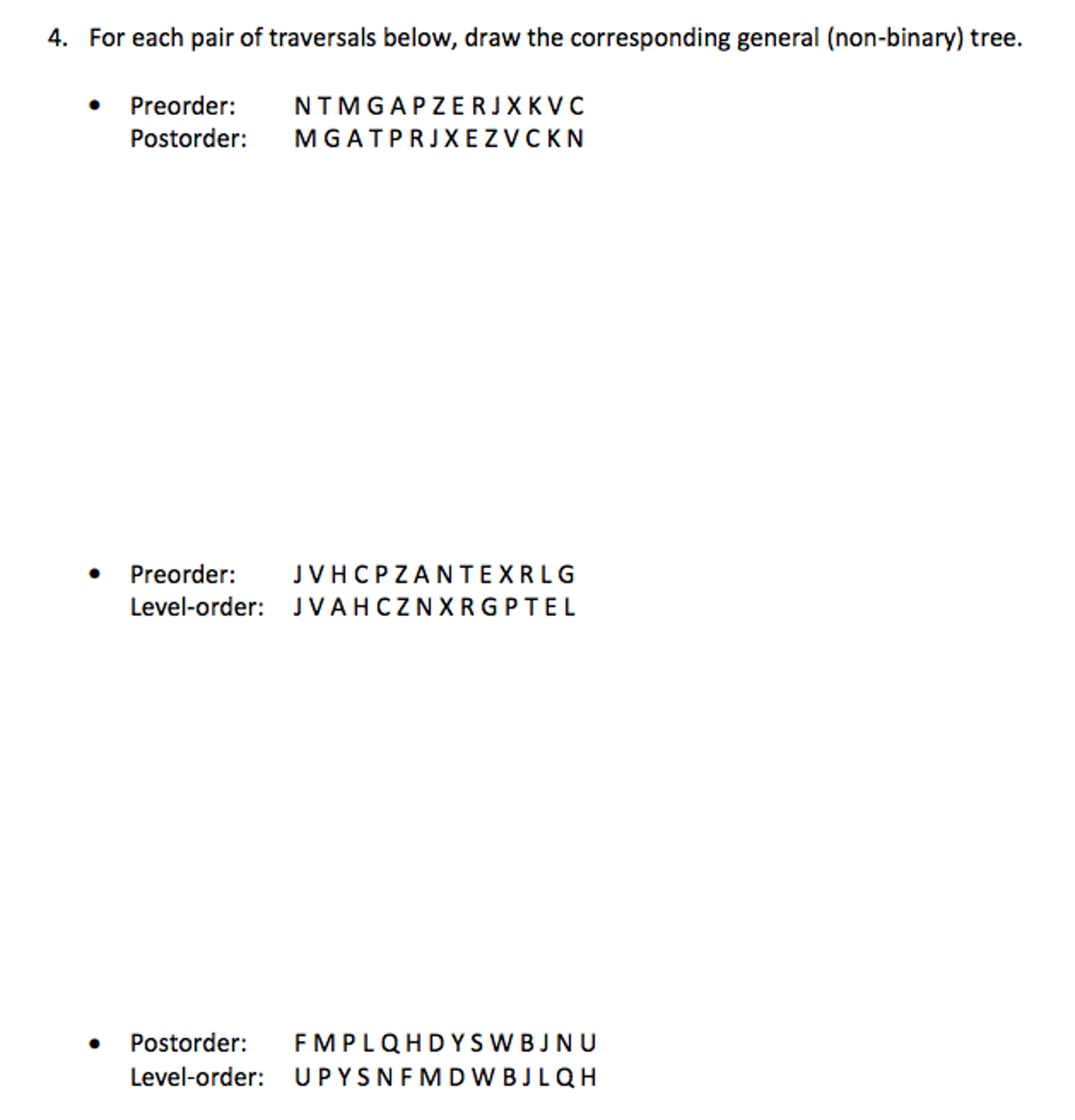 Solved 1. For each tree below, write the order that the | Chegg.com