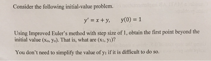 Solved Consider the following initial-value problem. y' =x | Chegg.com