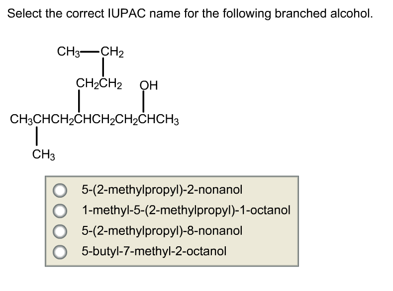 Solved Select the correct IUPAC name for the following | Chegg.com