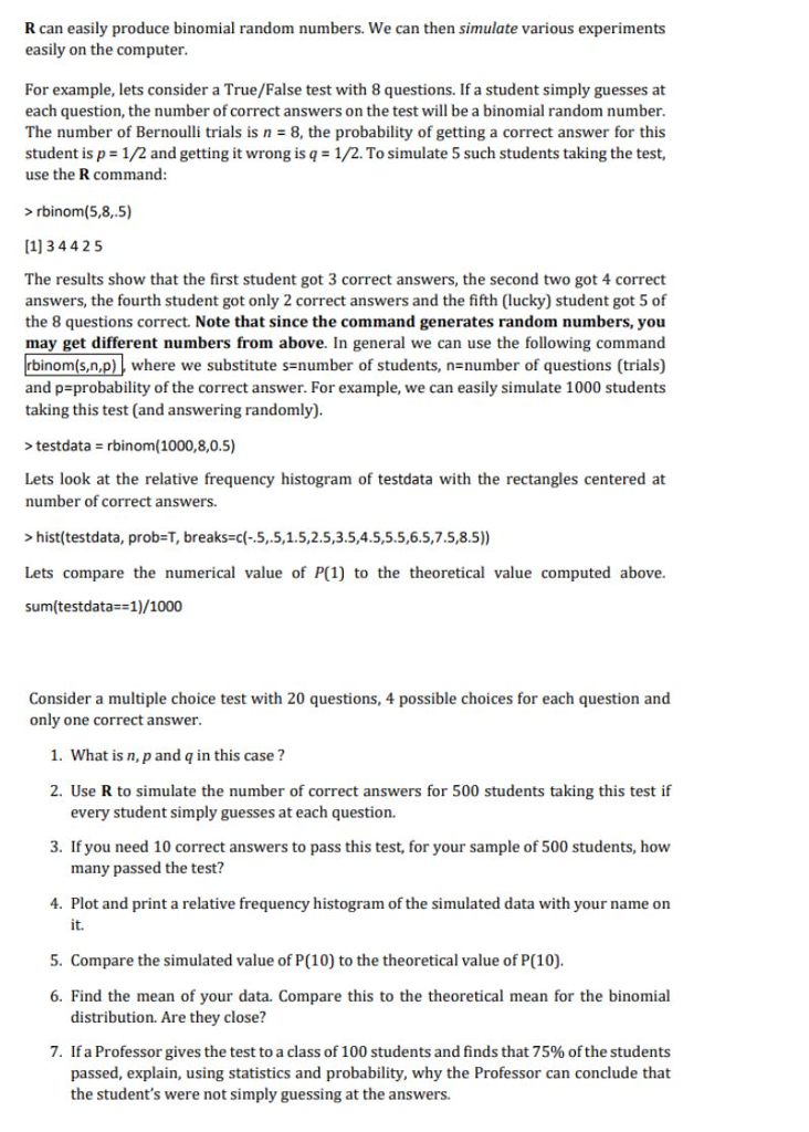 R can easily produce binomial random numbers. We can | Chegg.com
