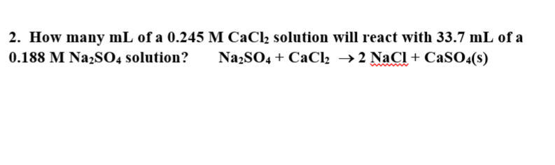 Solved How many mL of a 0.245 M CaCl_2 solution will react | Chegg.com