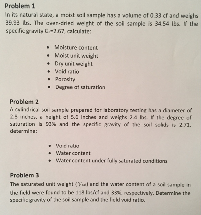 Solved In its natural state, a moist soil sample has a | Chegg.com