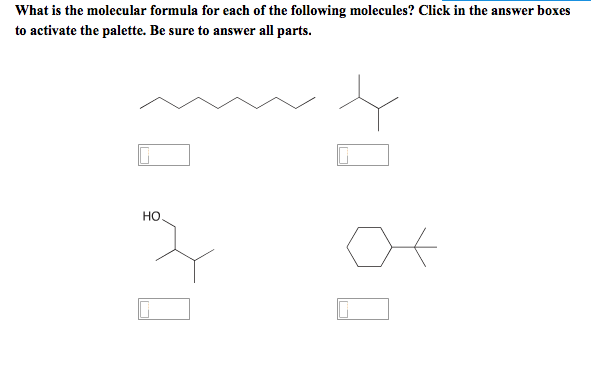 Solved What is the molecular formula for each of the | Chegg.com