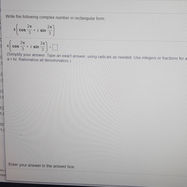 Solved Write the following complex number in rectangular | Chegg.com