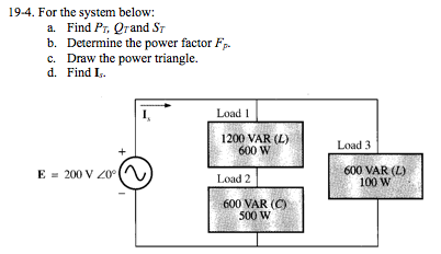 Solved 19-4. For the system below: a.Find PT, QT and ST | Chegg.com