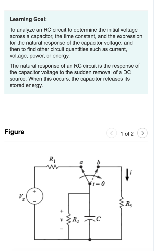 Solved Learning Goal To Analyze An Rc Circuit To Determine