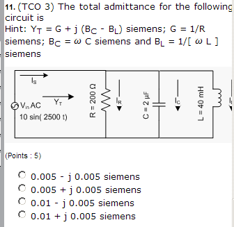 Solved The total admittance for the following circuit is | Chegg.com