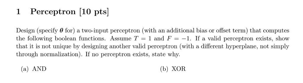 Solved 1 Perceptron [10 pts] Design (specify ? for) a | Chegg.com
