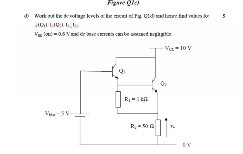 Solved Figure Q1c) d) Work out the de voltage levels of the | Chegg.com