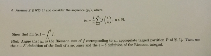 Solved Assume f epsilon R[0,1] and consider the sequence | Chegg.com