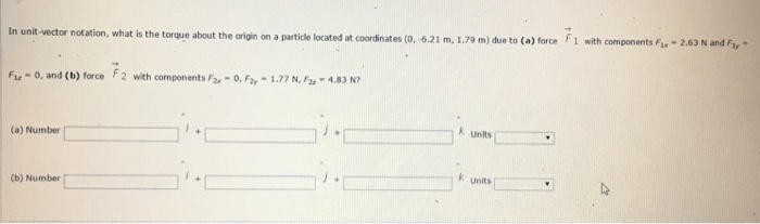 Solved In unit-vector notation, what is the torque about the | Chegg.com