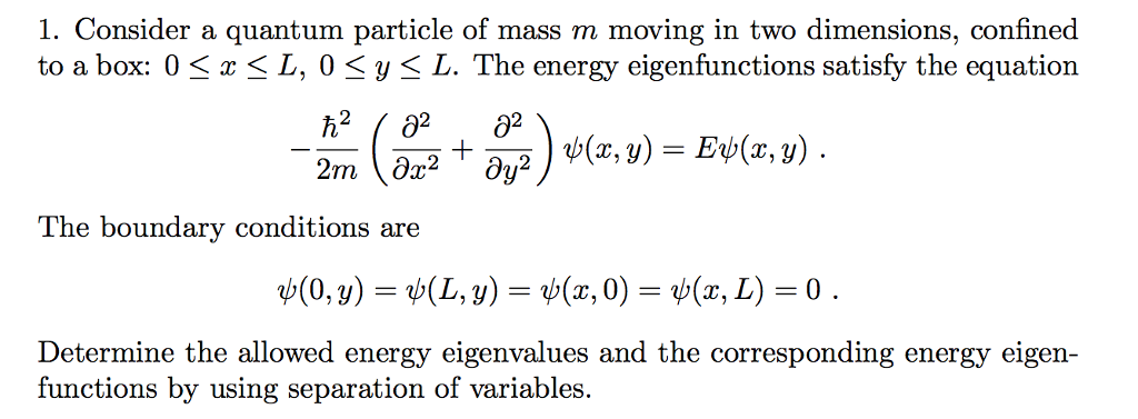 Solved 1. Consider a quantum particle of mass m moving in | Chegg.com