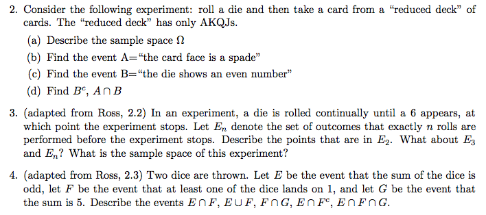 Solved 2. Consider the following experiment: roll a die and | Chegg.com