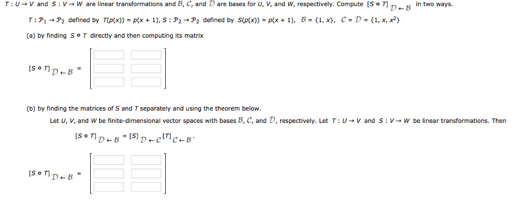 T : U-v and S : V→ W are linear transformations and B | Chegg.com