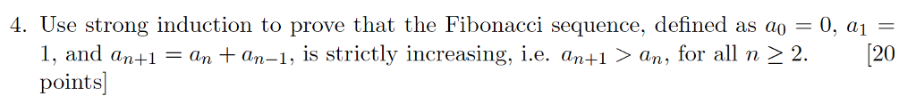 Solved Use strong induction to prove that the Fibonacci | Chegg.com