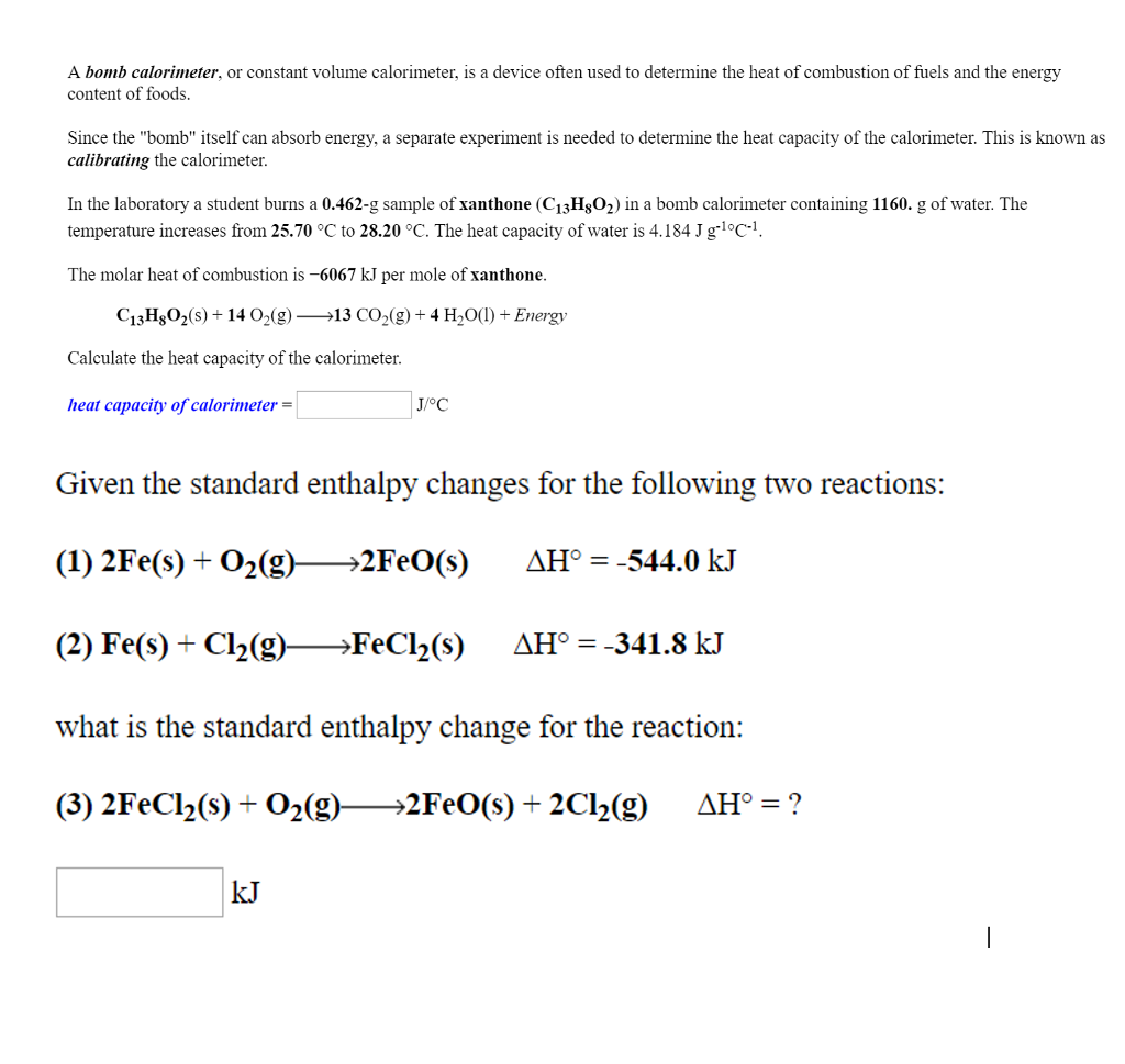 Solved A bomb calorimeter, or constant volume calorimeter, | Chegg.com