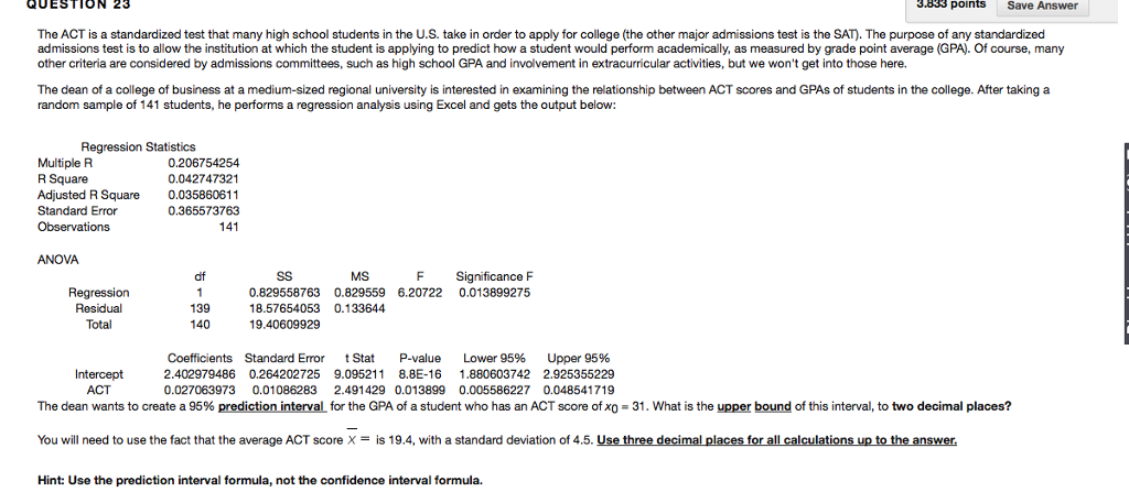 Solved The ACT is a standardized test that many high school | Chegg.com