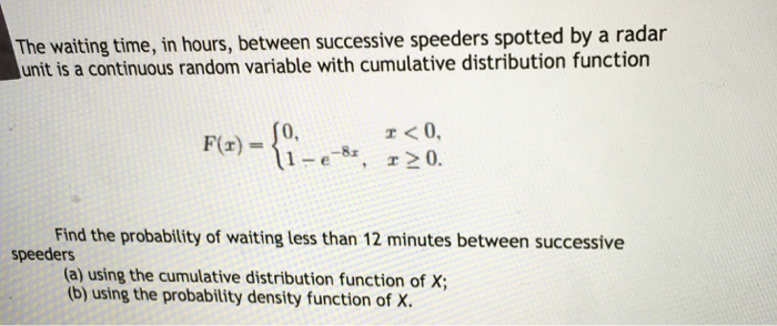 Solved The waiting time, in hours, between successive | Chegg.com