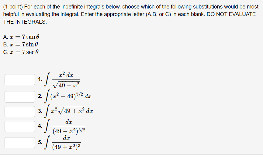 Solved BFor each of the indefinite integrals below, choose | Chegg.com