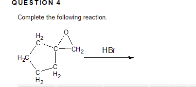 Solved QUESTION 4 Complete the following reaction. H2 H2 | Chegg.com