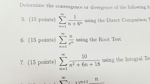 Solved #6determine the convergence or divergence of the | Chegg.com