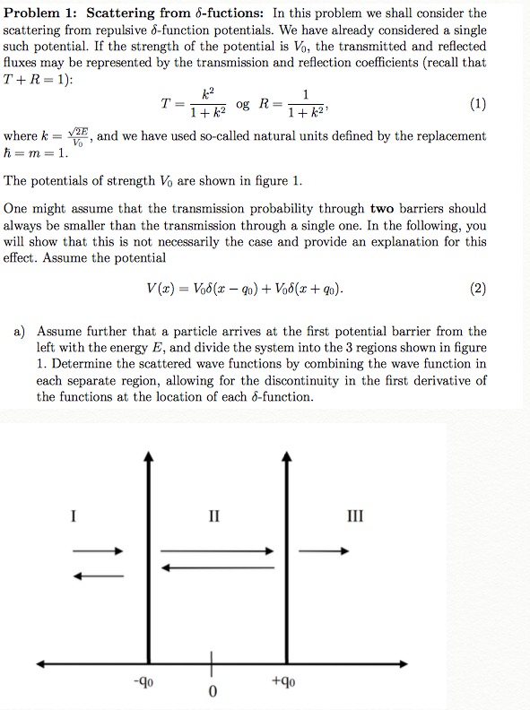 Solved In this problem we shall consider the scattering from | Chegg.com
