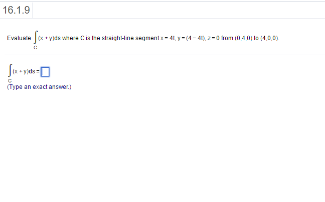 Solved Evaluate integral_C (x + y)ds where C is the | Chegg.com