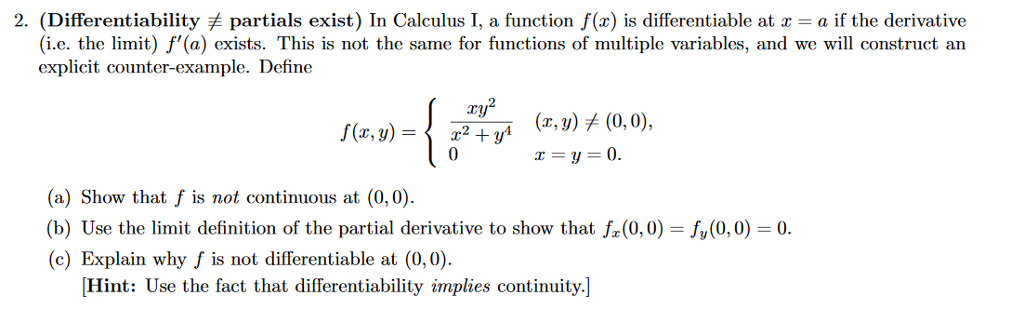 Solved 2. (Differentiability partials exist) In Calculus I, | Chegg.com