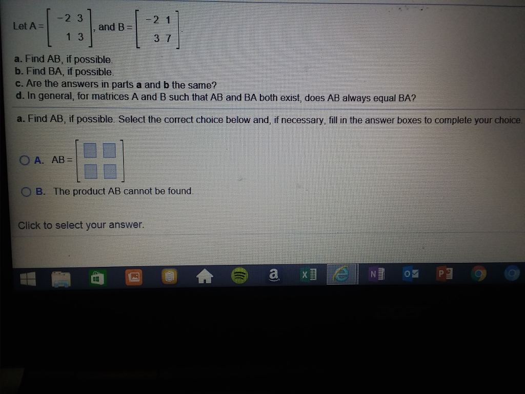 Solved 2 3 Let A and B= a. Find AB, if possible b. Find BA, | Chegg.com