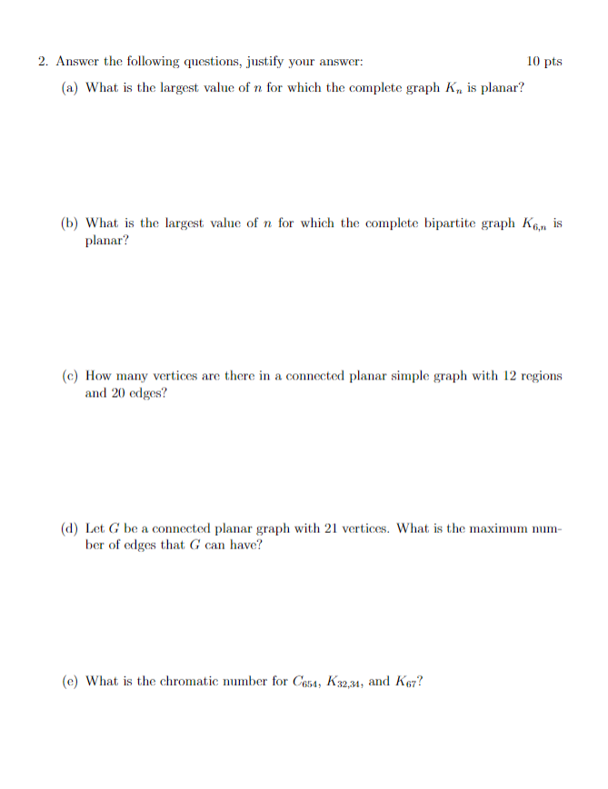 Solved 2. Answer the following questions, justify your | Chegg.com