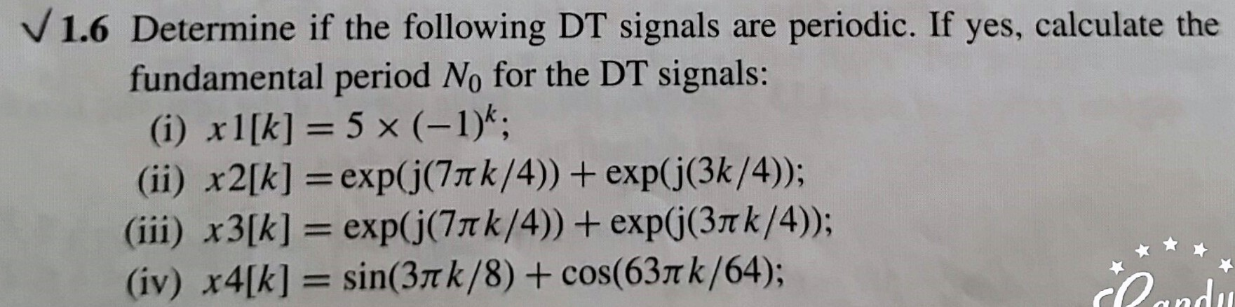Solved Determine if the following DT signals are periodic. | Chegg.com