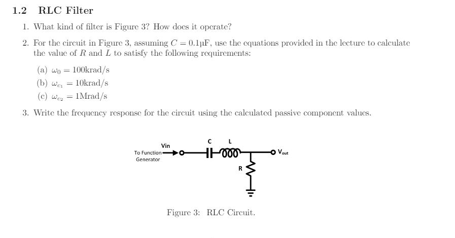 Solved What kind of filter is Figure 3? How does it operate? | Chegg.com