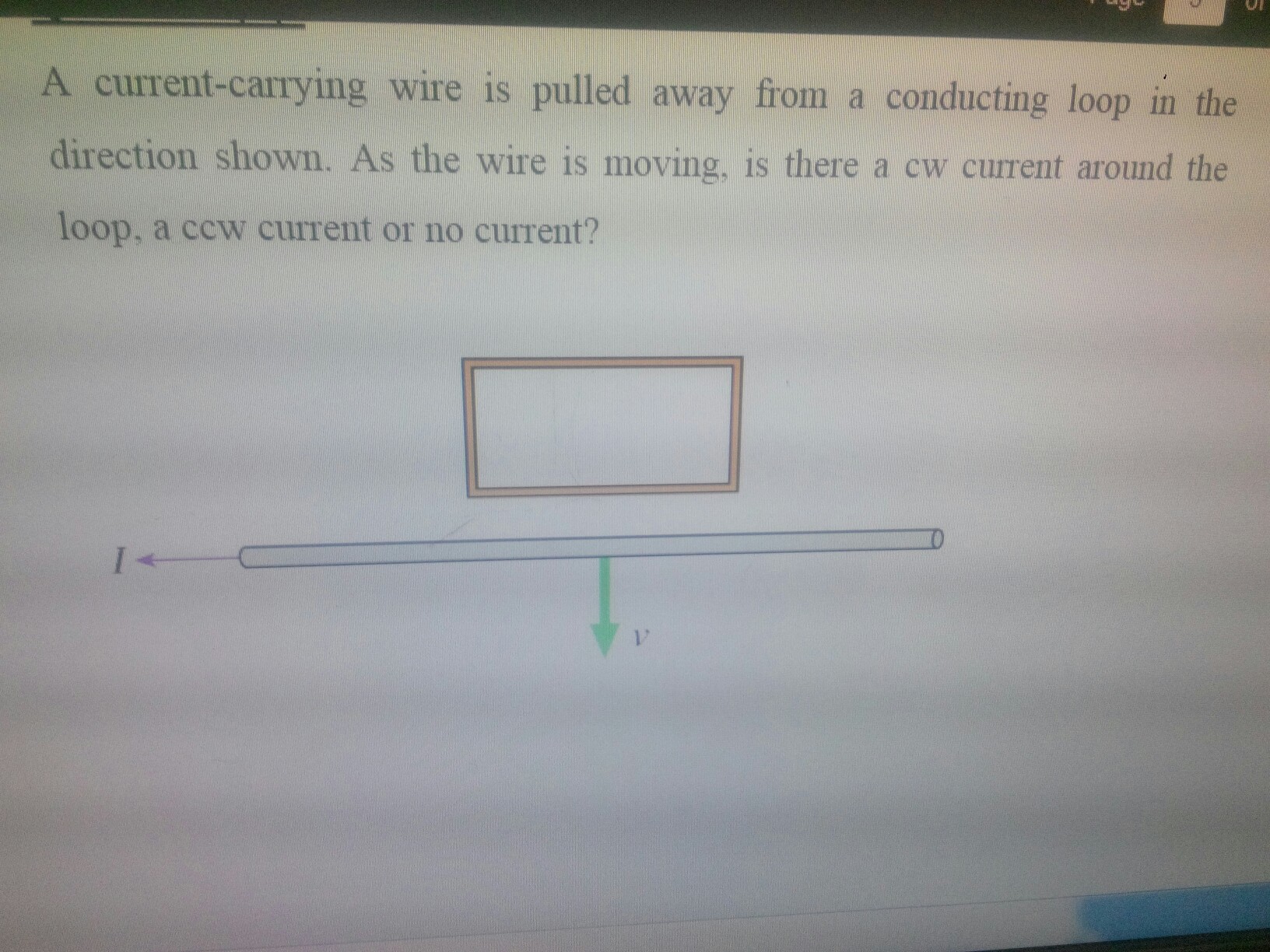 Solved A current-carrying wire is pulled away from a | Chegg.com