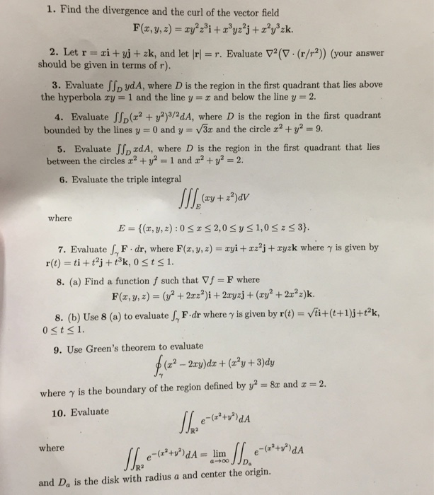 Solved Find the divergence and the curl of the vector field | Chegg.com