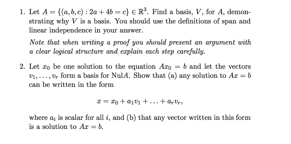 Solved 1. Let A = {(a,b, c) : 2a +4b = c} E R3. Find a | Chegg.com