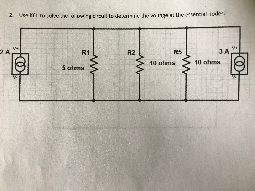 Solved Use KCL to solve the follwing circuit to determine | Chegg.com