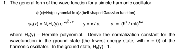 Solved 1. The general form of the wave function for a simple | Chegg.com