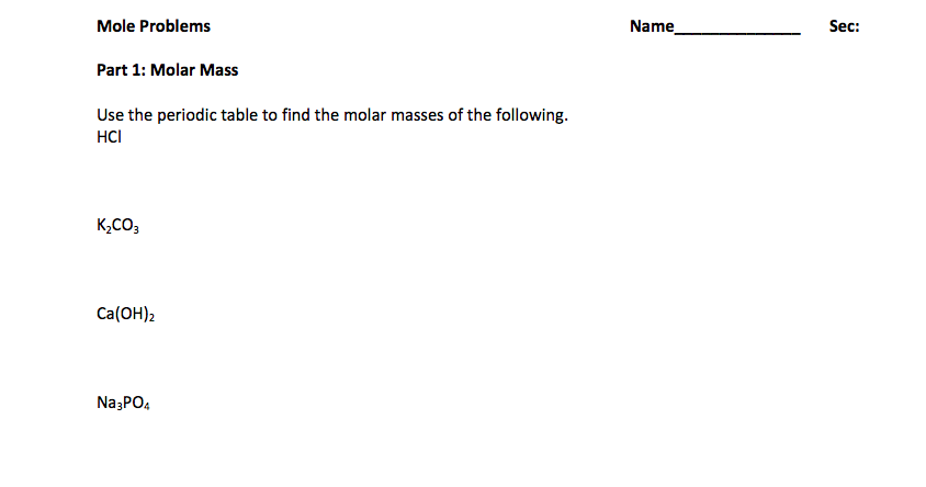 Solved Mole Problems Part 1: Molar Mass Use the periodic | Chegg.com