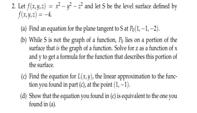Solved Let F X Y Z X 1 Y 2 Z 2 And Let S Be The Level