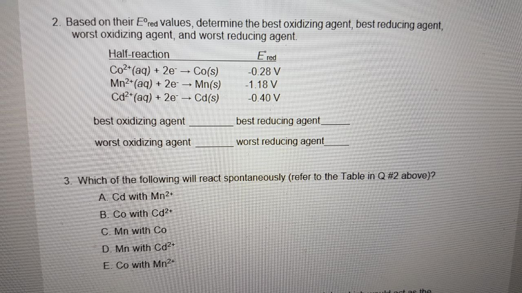 Solved 2. Based on their Eored values, determine the best | Chegg.com